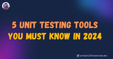 A Guide To Unit Testing Tools Choosing The Best For Your Project DEV Community