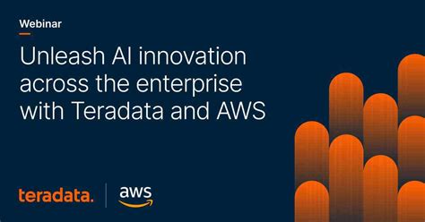 Unleash Ai Innovation With Teradata And Aws Teradata