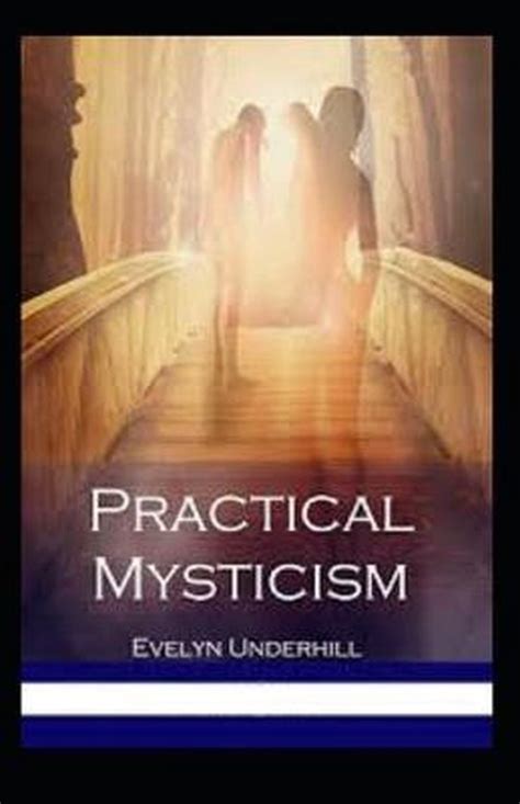 Practical Mysticism Illustrated 9798680087336 Evelyn Underhill