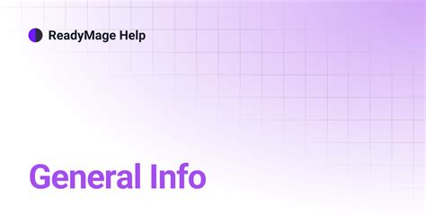 General Info ReadyMage Help