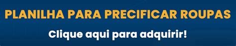 Como Precificar Roupas Excel Genial