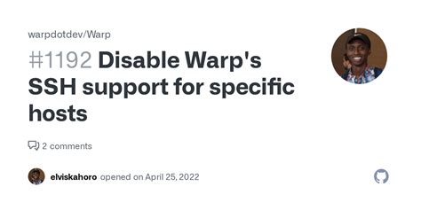 Disable Warps Ssh Support For Specific Hosts · Issue 1192 · Warpdotdev Warp · Github