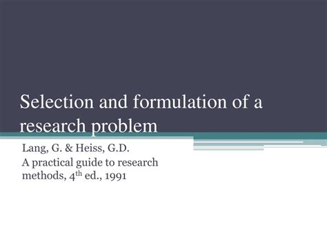 Ppt Selection And Formulation Of A Research Problem Powerpoint Presentation Id 2602037