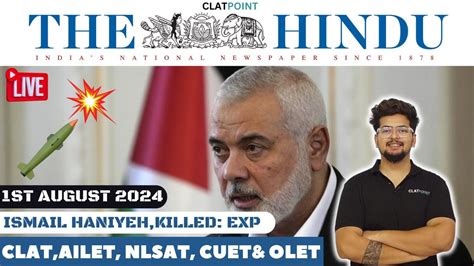 The Hindu News Paper Daily Analysis 1st August 2024 Ismail Haniyeh