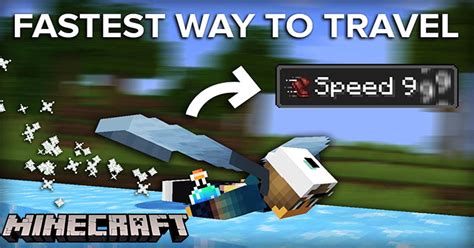 Fastest Ways To Move In Minecraft