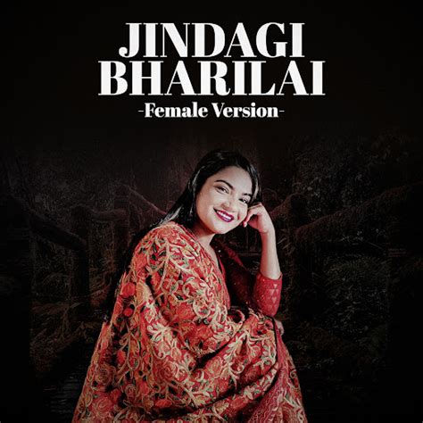 Jindagi Bharilai Female Version Youtube Music