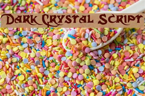 Dark Crystal Script Font