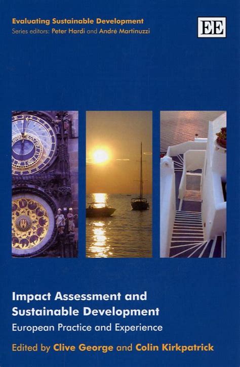 Impact Assessment And Sustainable Development European Practice And