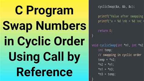 c program swap numbers in cyclic order using call by reference codingtutorial youtube