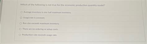 Solved Which Of The Following Is Not True For The Economic