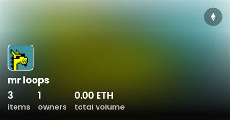 Mr Loops Collection OpenSea