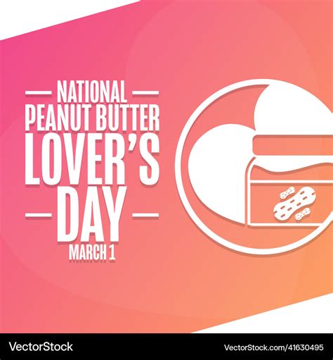 National Peanut Butter Lovers Day March 1 Vector Image