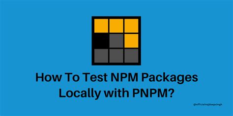 How To Test Npm Packages Locally With Pnpm By Rajdeep Singh Frontend Web Medium