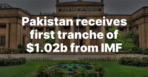 Pakistan Receives First Tranche Of 102b From Imf The Frontier Post