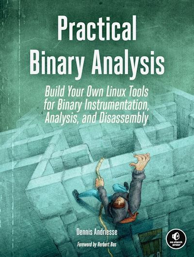 Practical Binary Analysis By Dennis Andriesse Penguin Books Australia