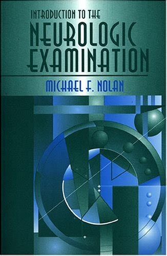 Introduction To The Neurologic Examination 9780803600171 Medicine