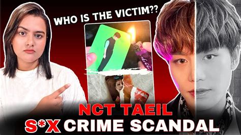 Nct Taeil Sex Crime Scandal Nct 127 Taeil Scandal Explained Hindi