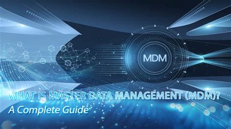 What Is Master Data Management Mdm A Complete Guide