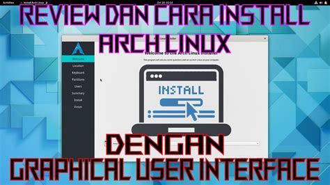 Review Arch Linux Gui Dan Cara Instalasinya Linux Distro Indonesia Youtube
