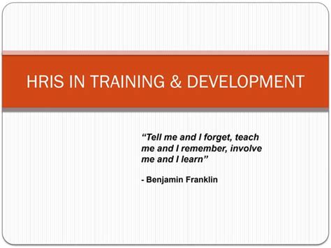 49303009 Hris In Training Amp Developmentpptx