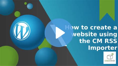 Engage Your Site Visitors With A Powerful WordPress RSS Importer Plugin