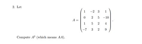 Solved 2 Let 1 1 0 1 A 0 2 3 2 5 5 2 3 2 1 10 4 9