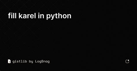 Gistlib Fill Karel In Python