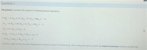 solved 50 points consider the system of following linear