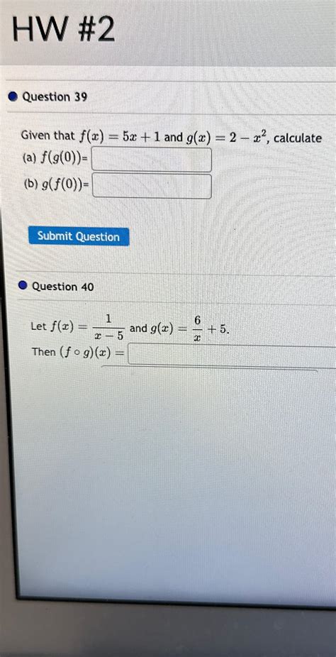 Solved HW 2Question 39Given That F X 5x 1 And G X 2 X2 Chegg Com