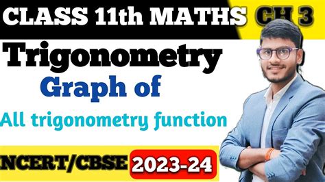 Trigonometic Function 02 Graph Of All Trigonometic Function For Cbse
