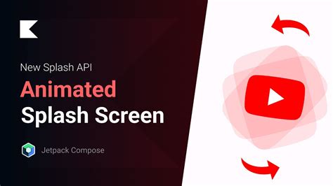 The Ultimate Guide To Android Splash Screen Animations Splash Api