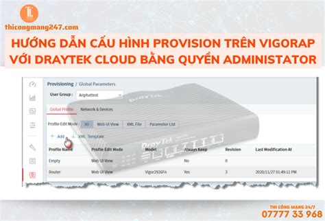HƯỚng DẪn CẤu HÌnh Provision TrÊn Vigorap VỚi Draytek Cloud BẰng QuyỀn