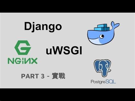 Docker Django Nginx Uwsgi Postgres Youtube