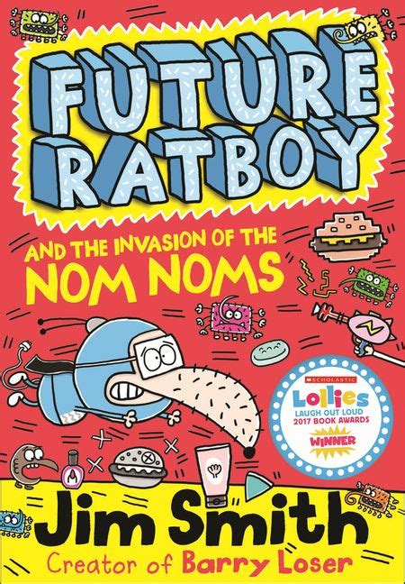 Future Ratboy And The Invasion Of The Nom Noms Future Ratboy