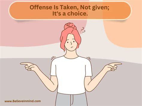 Being Offended Is A Sign Of Weakness Or Just Oversensitivity