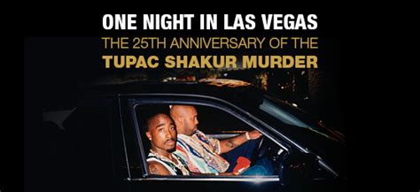 Sold Out One Night In Las Vegas The 25th Anniversary Of The Tupac