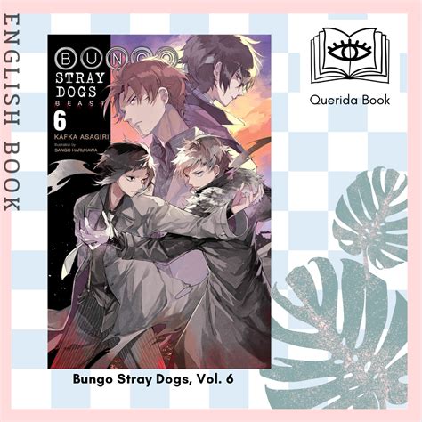 Querida หนังสือภาษาอังกฤษ Bungo Stray Dogs Vol 6 Light Novel