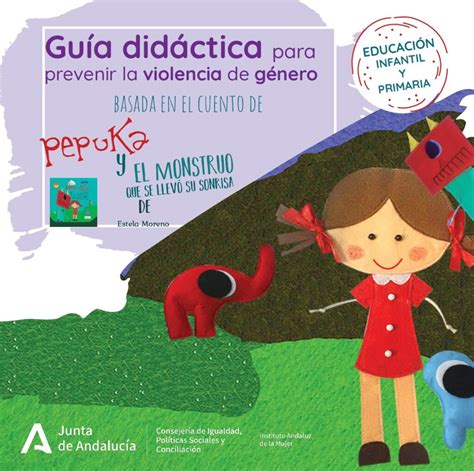 Guía Didáctica Para Prevenir La Violencia De Género Para Profesorado De