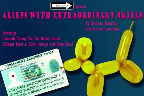 Aliens With Extraordinary Skills Ego Actus A Theatre Company