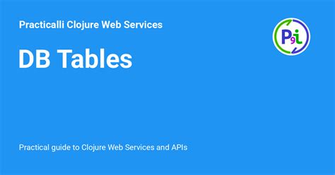 Db Tables Practicalli Clojure Web Services
