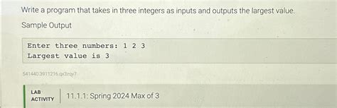 Solved Write A Program That Takes In Three Integers As