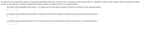 Solved An Instructor Who Taught Two Sections Of Engineering