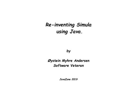 Ppt Reinventing Simula Using Java Implementing Coroutines And Qps