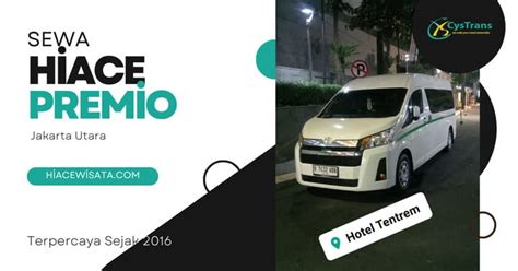 Sewa Hiace Premio Marunda Jakarta Utara HIACE WISATA