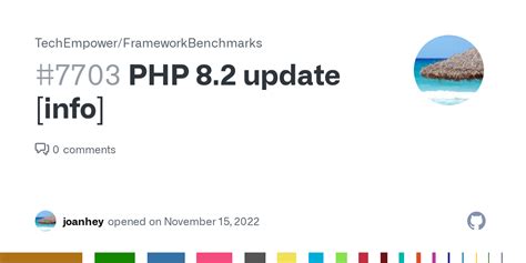 Php 82 Update Info · Issue 7703 · Techempowerframeworkbenchmarks