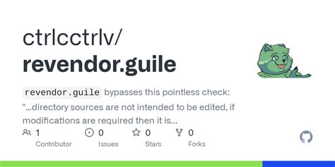 github ctrlcctrlv revendor guile `revendor guile` bypasses this