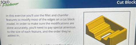 solved in this exercise you ll use the fillet and chamfer