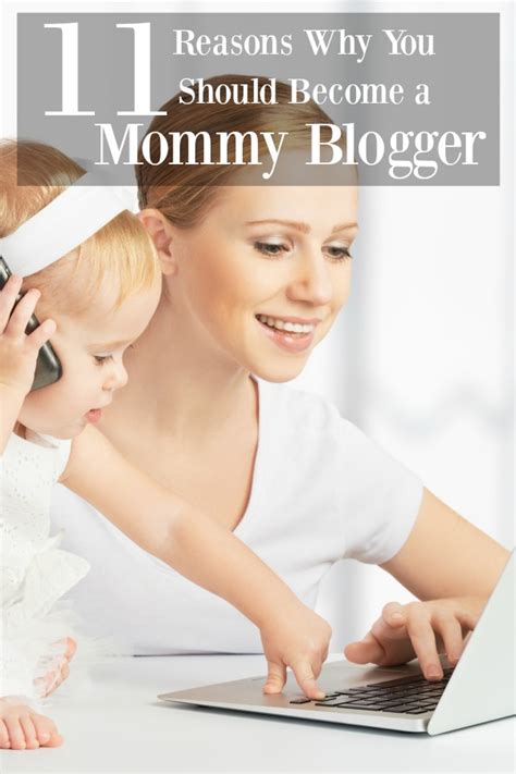 11 Reasons Why You Should Become A Mommy Blogger Sincerely Jean