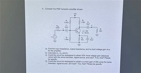 Solved Consider The Pnp Transistor Amplifier Shown A ﻿find