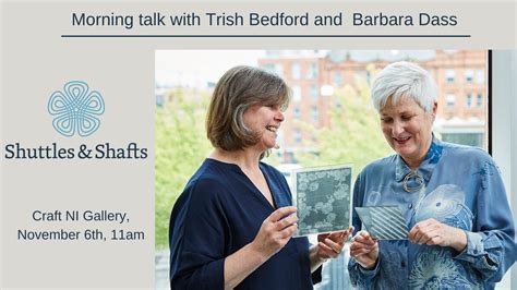 ‘shuttles And Shafts Morning Talk With Trish Bedford And Barbara Dass